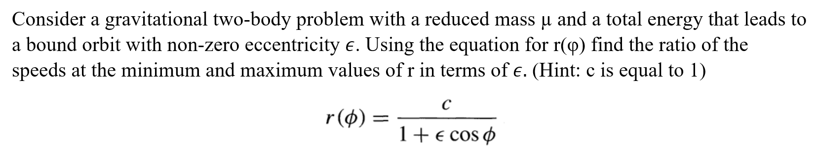 Solved Consider a gravitational two-body problem with a | Chegg.com
