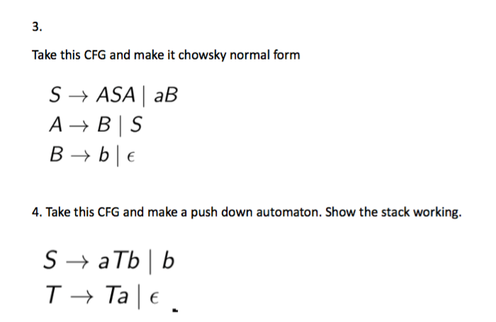 Solved 3. Take this CFG and make it chowsky normal form | Chegg.com