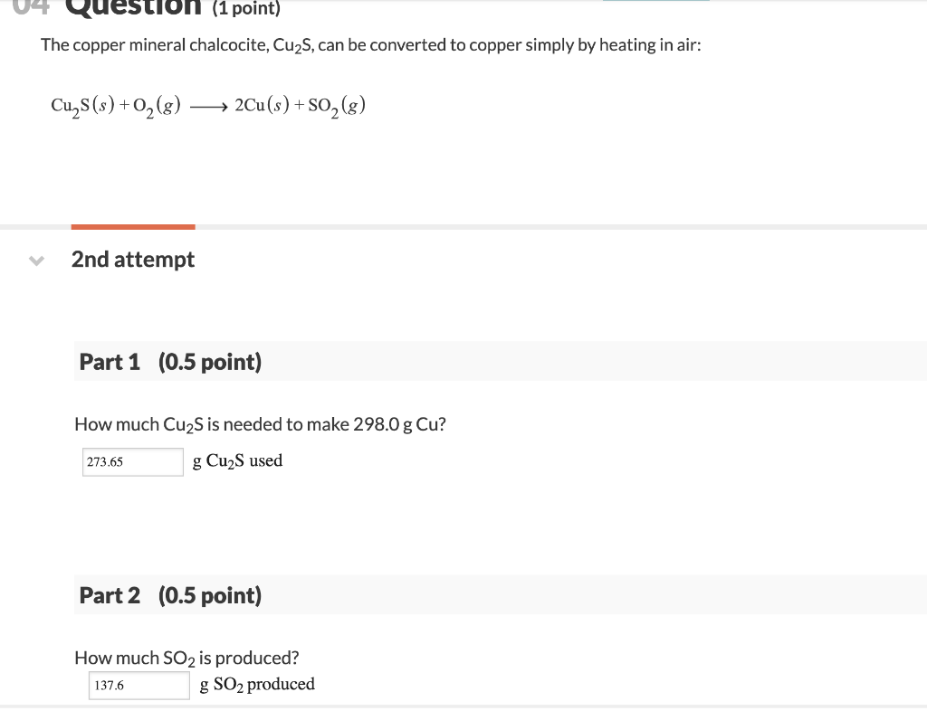 Solved (1 point) The copper mineral chalcocite, Cu2S, can be | Chegg.com