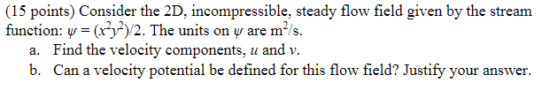Solved (15 points) Consider the 2D, incompressible, steady | Chegg.com