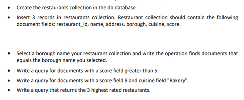 Solved Create the restaurants collection in the db database. | Chegg.com