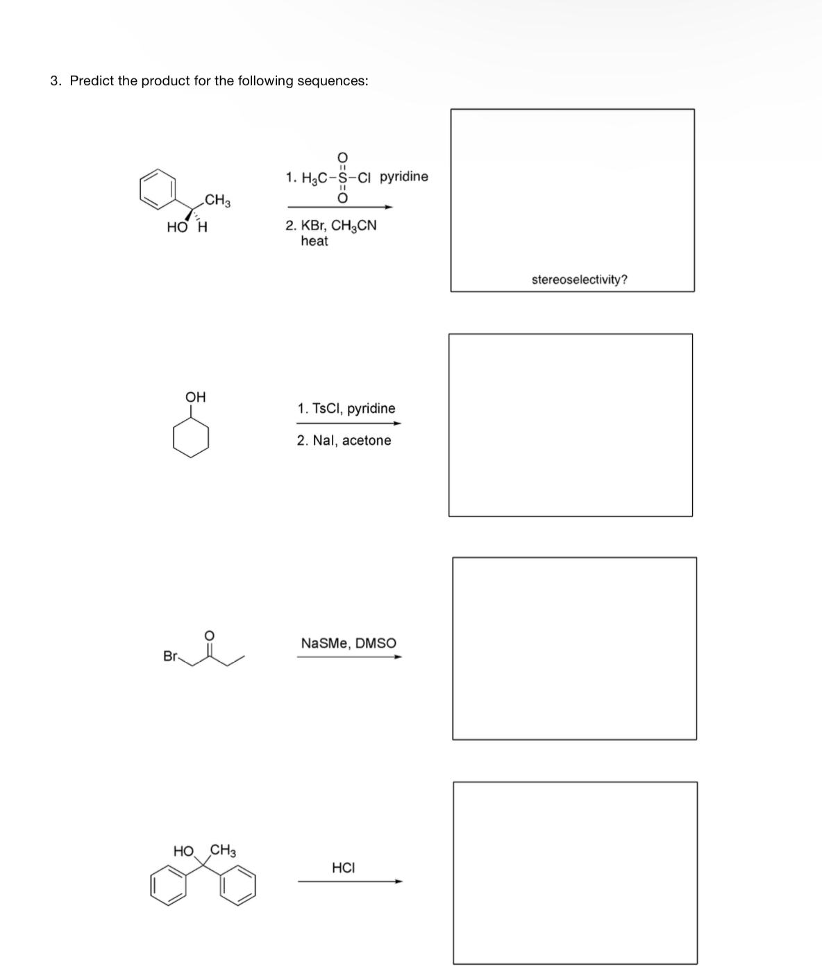 Solved 3. Predict the product for the following sequences: | Chegg.com