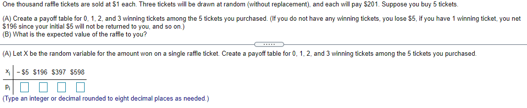 Solved One thousand raffle tickets are sold at $1 each. | Chegg.com