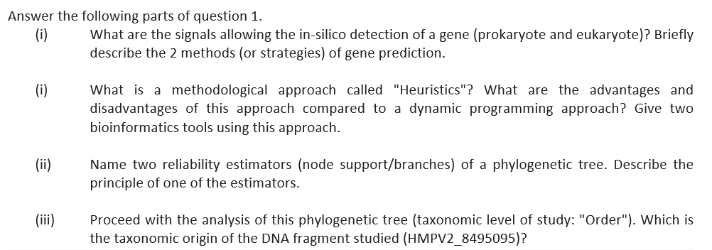 Solved Answer the following parts of question 1. (i) What | Chegg.com