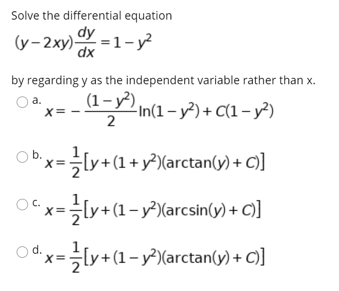 Solved Solve the differential equation by regarding as y as | Chegg.com