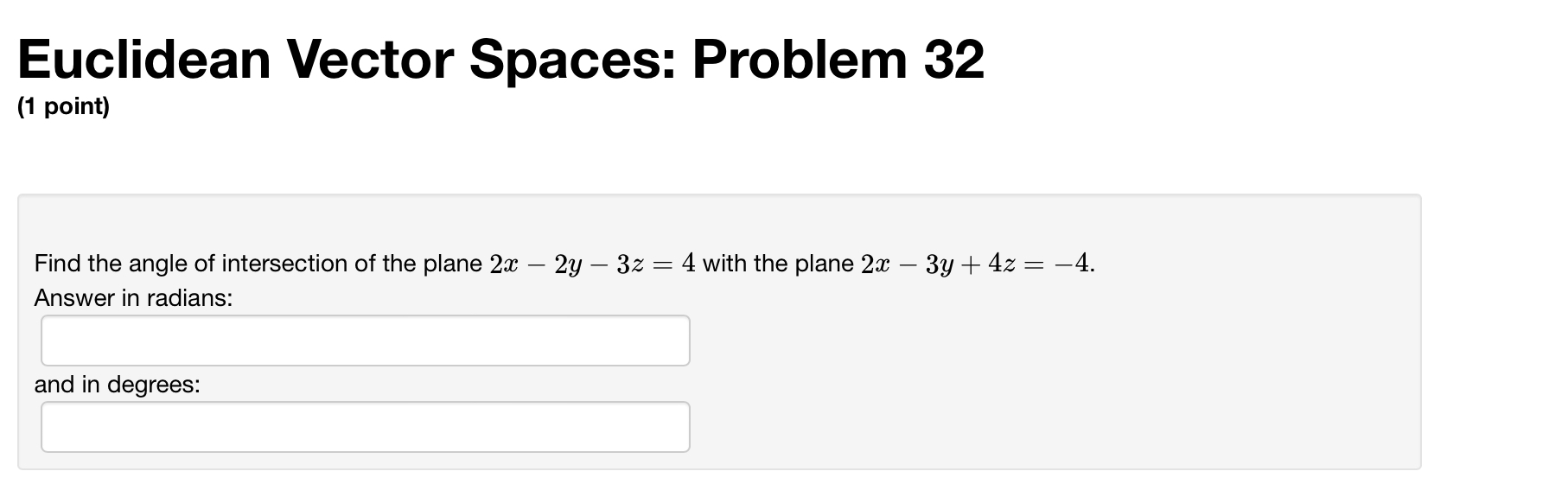 Solved Euclidean Vector Spaces: Problem 32 (1 point) Find | Chegg.com