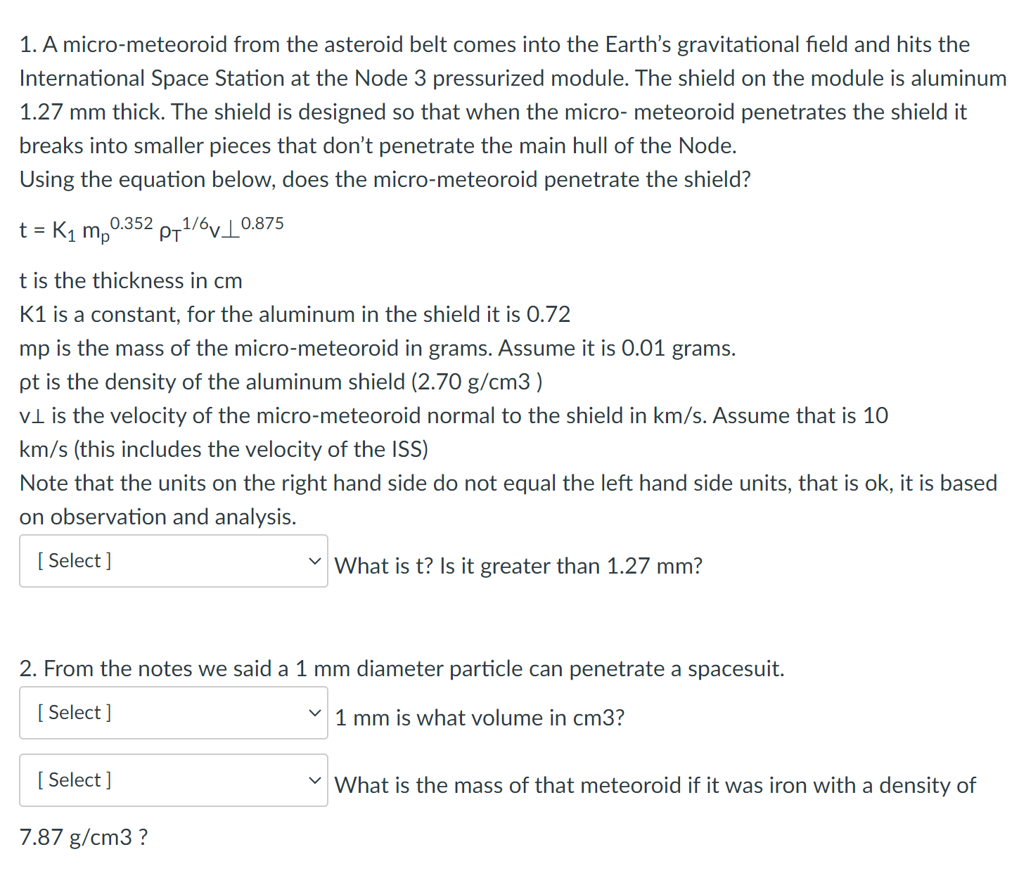 Solved 1. A micro-meteoroid from the asteroid belt comes | Chegg.com