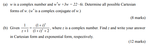 Solved (a) w is a complex number and ww +3w = 22–6i. | Chegg.com