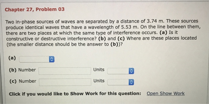 Solved Chapter 27, Problem 03 Two in-phase sources of waves | Chegg.com