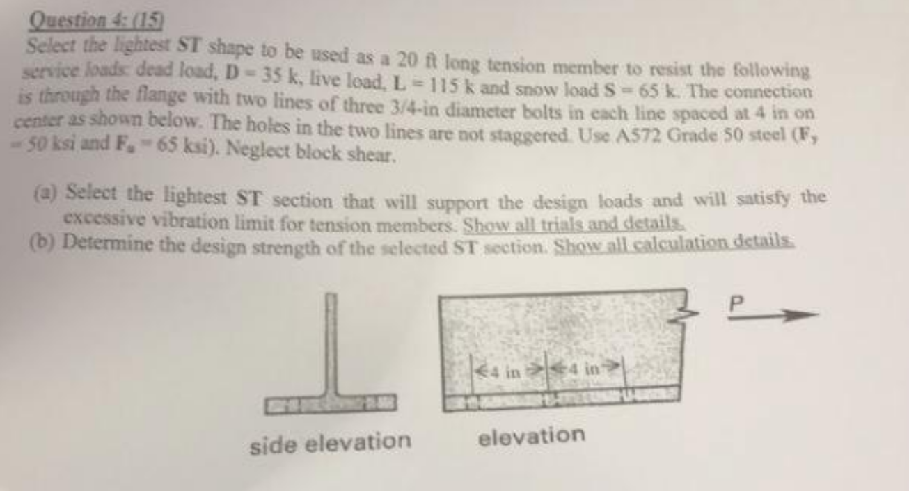 Solved Question 4: (15) Select the lightest ST shape to be | Chegg.com