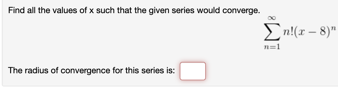 Solved Find all the values of x such that the given series | Chegg.com