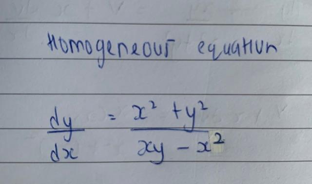 Solved Homogeneous equatiun dxdy=xy−x2x2+y2 | Chegg.com