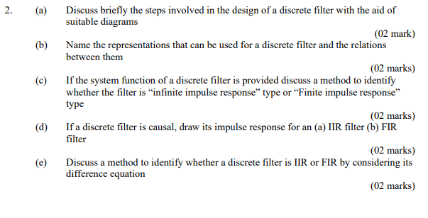 Solved 2. (a) (b) (c) Discuss briefly the steps involved in | Chegg.com