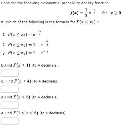 Solved Consider the following exponential probability | Chegg.com