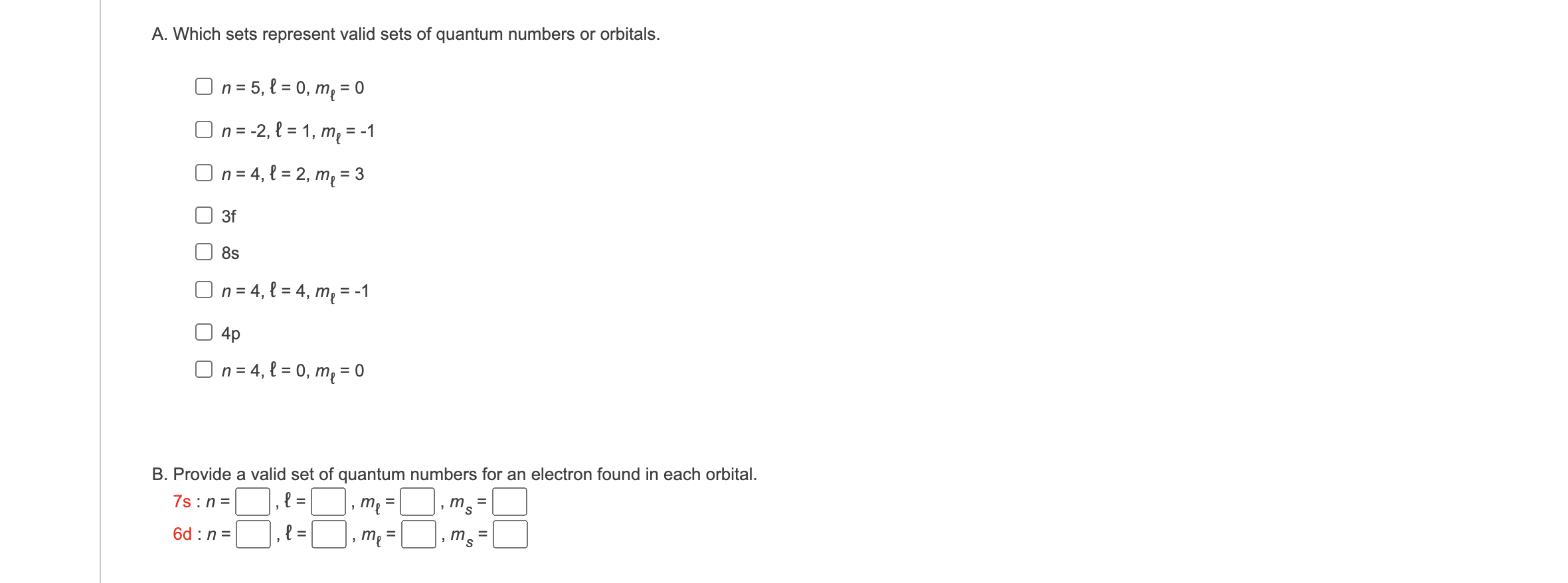 Solved A. Which sets represent valid sets of quantum numbers | Chegg.com