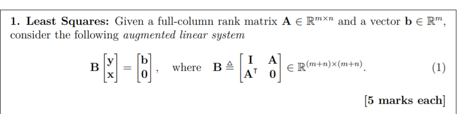 Solved 1. Least Squares: Given a full-column rank matrix A | Chegg.com