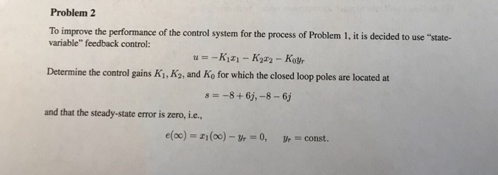 Solved Problem 2 To improve the performance of the control | Chegg.com