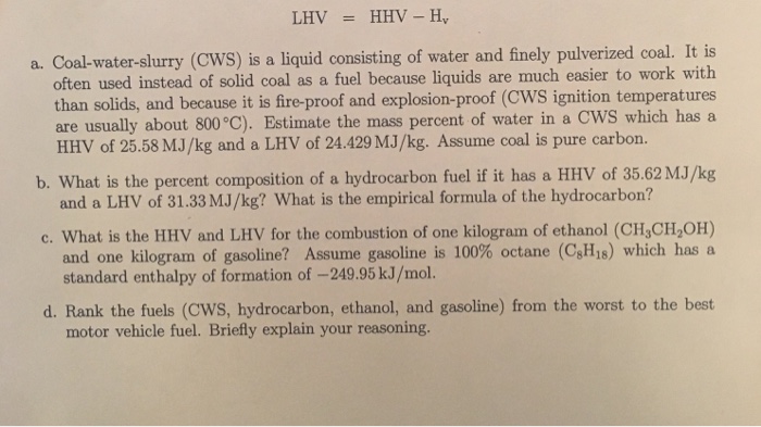 Solved LHV = HHV - H_ v Coal-water-slurry (CWS) is a liquid | Chegg.com