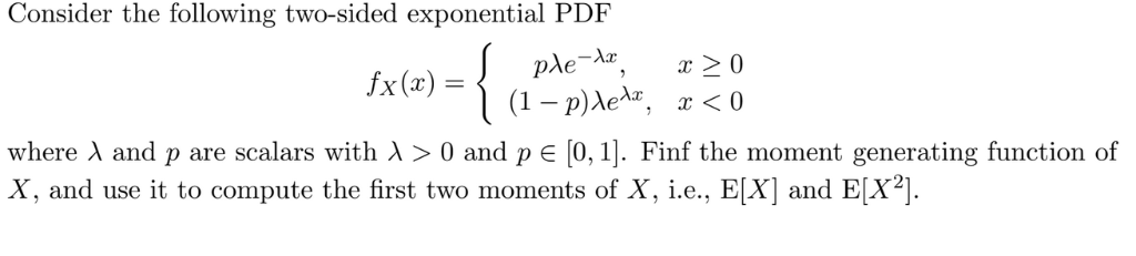 Solved Consider the following two-sided exponential PDF 0 | Chegg.com