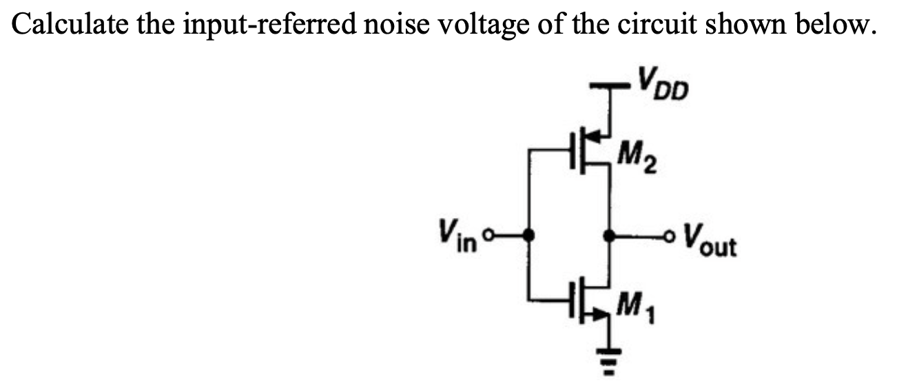 Calculate the input-referred noise voltage of the | Chegg.com