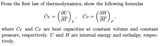 Solved From the first law of thermodynamics, show the | Chegg.com