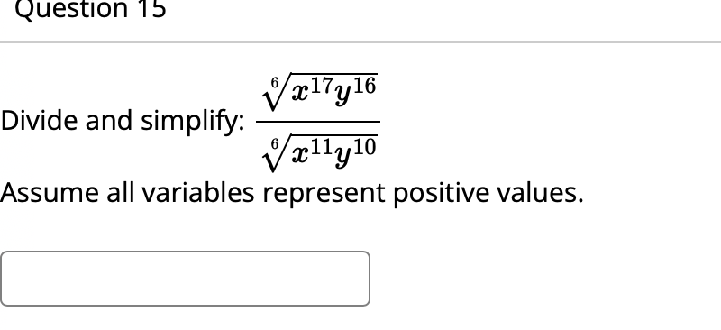 Solved Divide and simplify: 6x11y106x17y16 Assume all | Chegg.com
