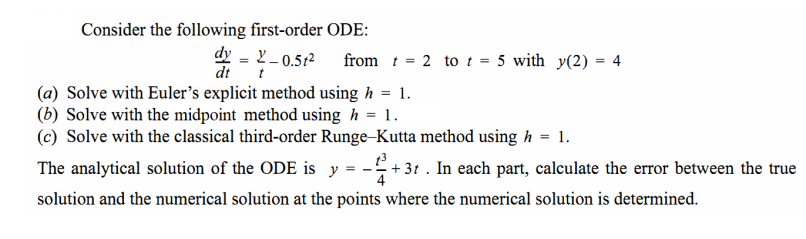 Solved Consider the following first-order ODE:dydt=yt-0.5t2, | Chegg.com