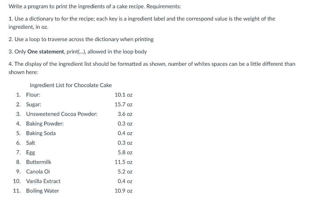 Solved Write a program to print the ingredients of a cake | Chegg.com