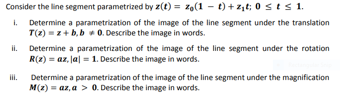 Solved Consider the line segment parametrized by z(t) = 2,(1 | Chegg.com