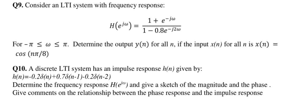 Solved 09. Consider an LTI system with frequency response: | Chegg.com