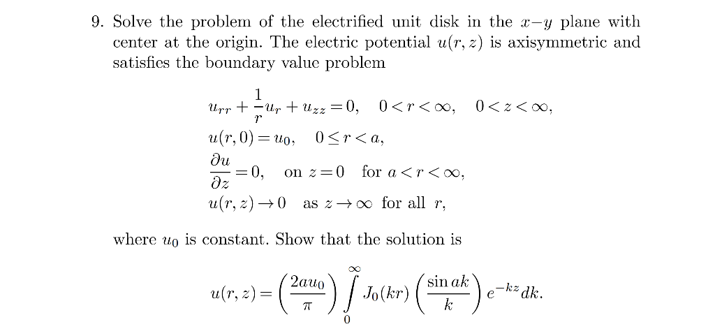 Solved 9. Solve the problem of the electrified unit disk in | Chegg.com
