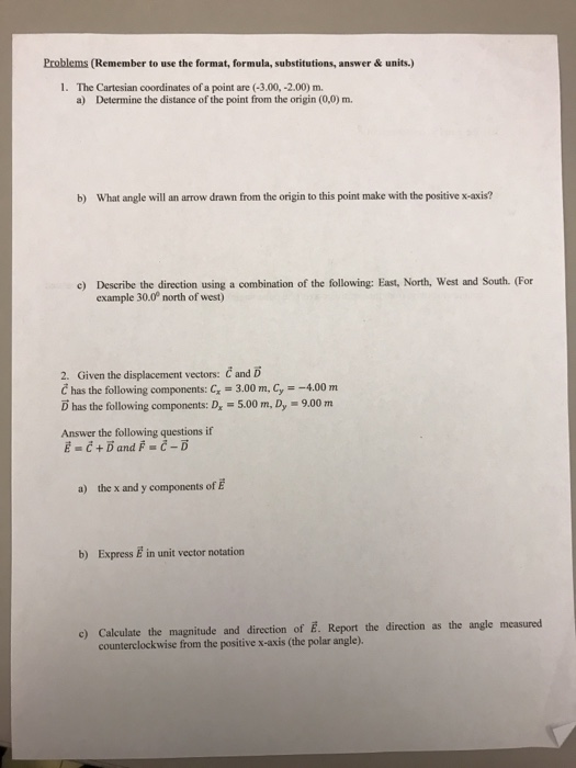 Solved Problems (Remember to use the format, formula, | Chegg.com