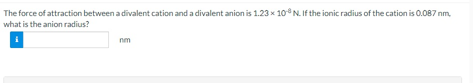 Solved The force of attraction between a divalent cation and | Chegg.com