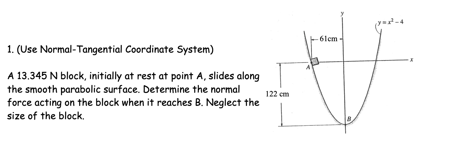 Solved (Use Normal-Tangential Coordinate System) A | Chegg.com