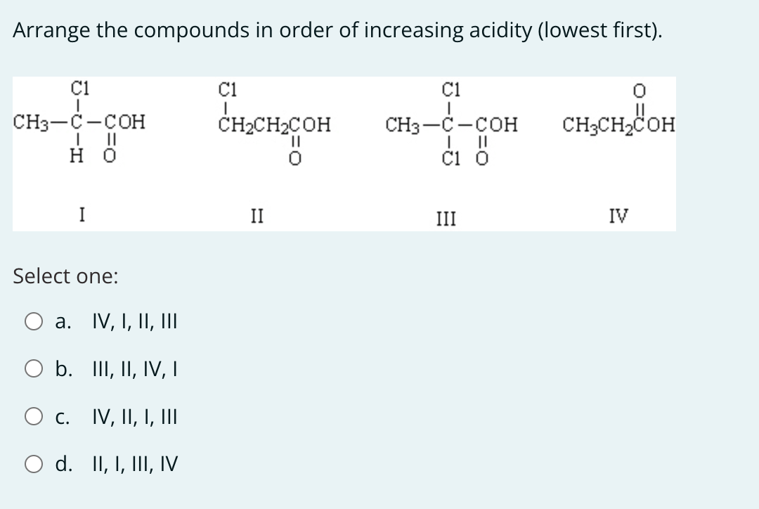 Solved Arrange the compounds in order of increasing acidity | Chegg.com