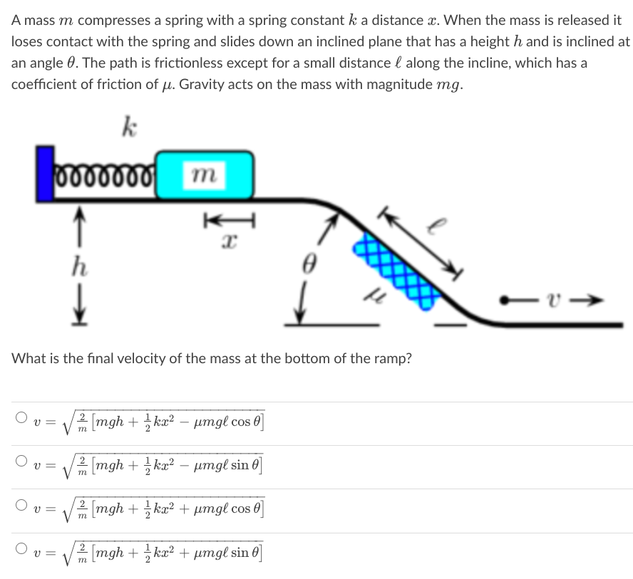 Solved A mass m compresses a spring with a spring constant k | Chegg.com