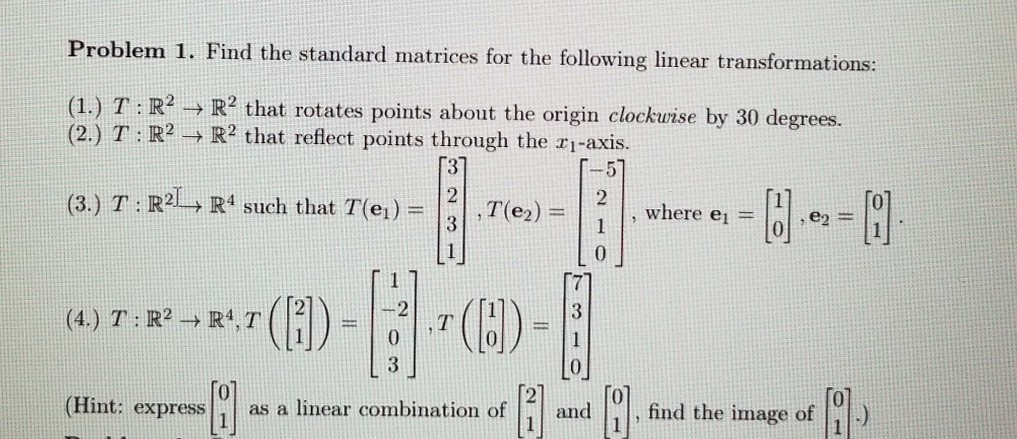 Solved roblem 1. Find the standard matrices for the | Chegg.com