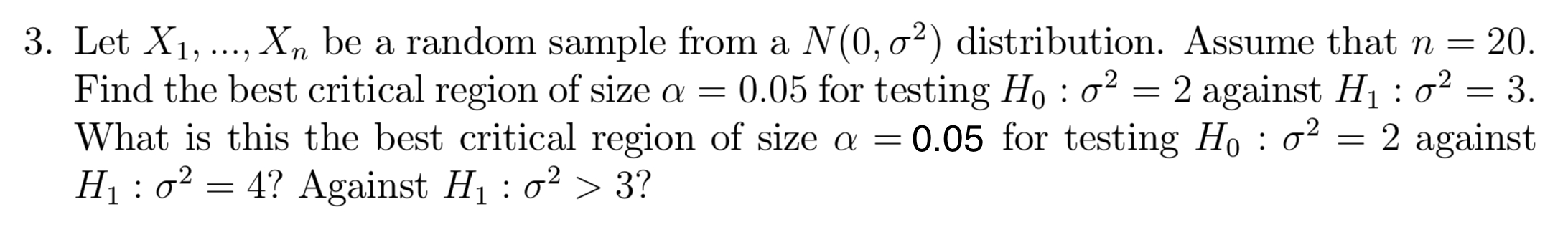 Solved 3. Let X1, ..., Xn be a random sample from a N(0,02) | Chegg.com
