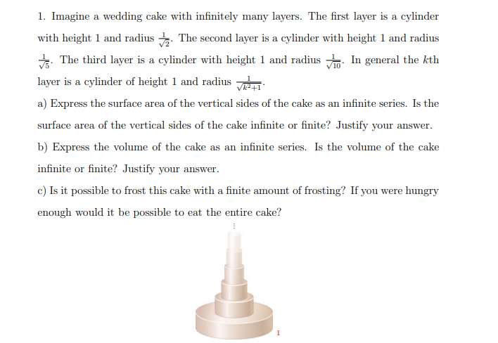 Solved 1. Imagine a wedding cake with infinitely many | Chegg.com