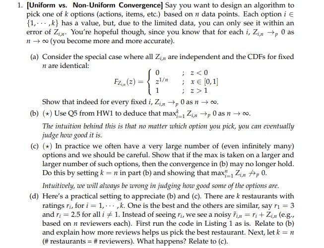 1. [Uniform vs. Non-Uniform Convergence] Say you want | Chegg.com