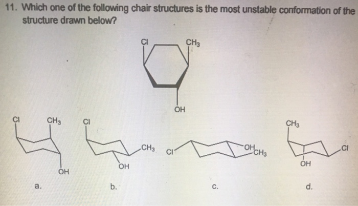 Solved Which one of the following chair structures is the | Chegg.com