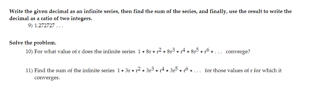 Solved Write The Given Decimal As An Infinite Series Then
