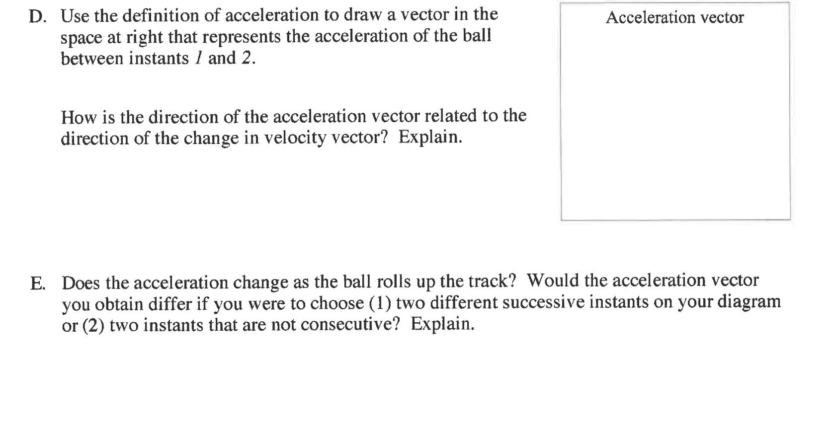 Solved I. Motion with decreasing speed The diagram below | Chegg.com
