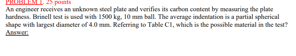 Solved PROBLEM 1. 25 points An engineer receives an unknown | Chegg.com
