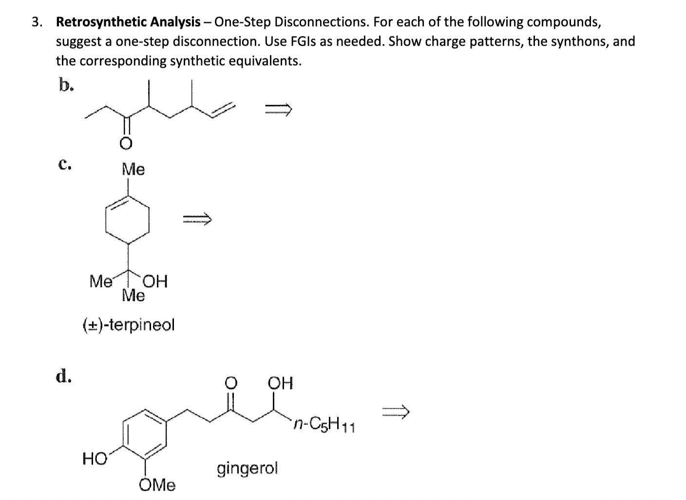 Solved Retrosynthetic Analysis - ﻿One-Step Disconnections. | Chegg.com