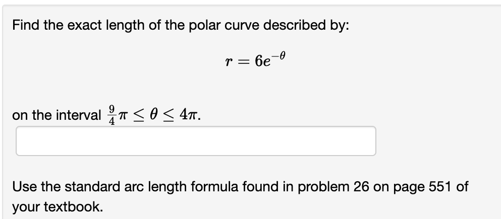 Solved Find the exact length of the polar curve described | Chegg.com