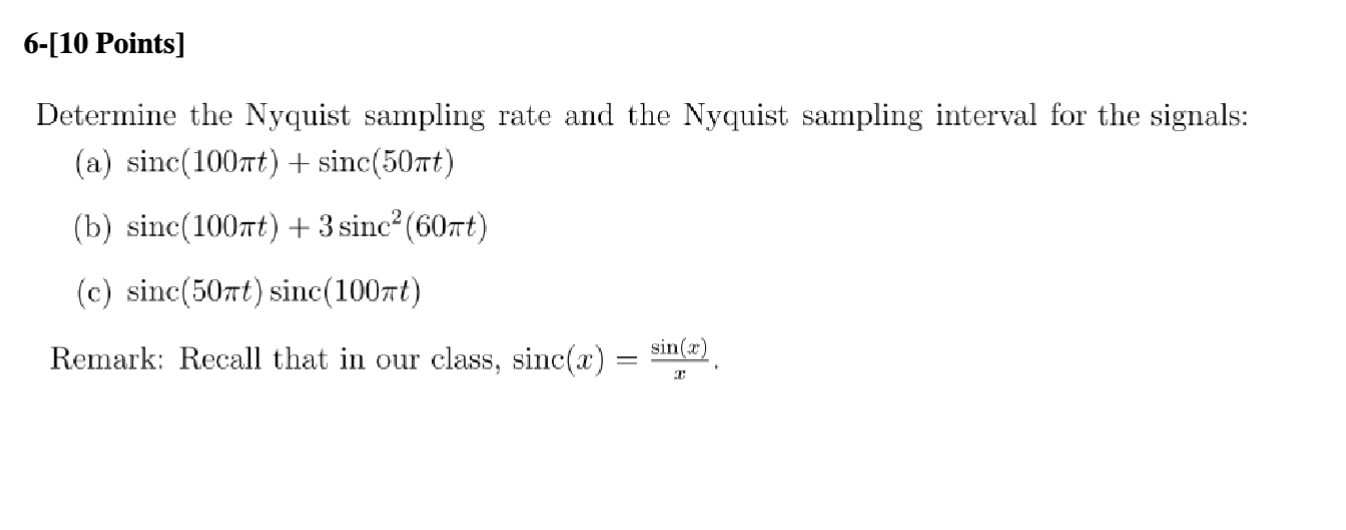 Solved Determine the Nyquist sampling rate and the Nyquist | Chegg.com