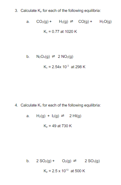 Solved 3. Calculate Kp for each of the following equilibria: | Chegg.com