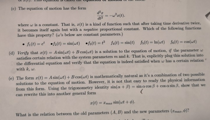 Solved (c) The equation of motion has the form dr dr2 = | Chegg.com