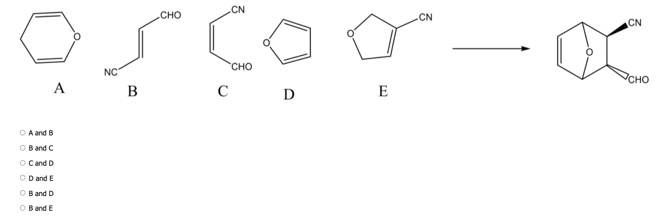 Solved CHO CN Oscar- CHO CHO A B С D E O A and B O B and C O | Chegg.com